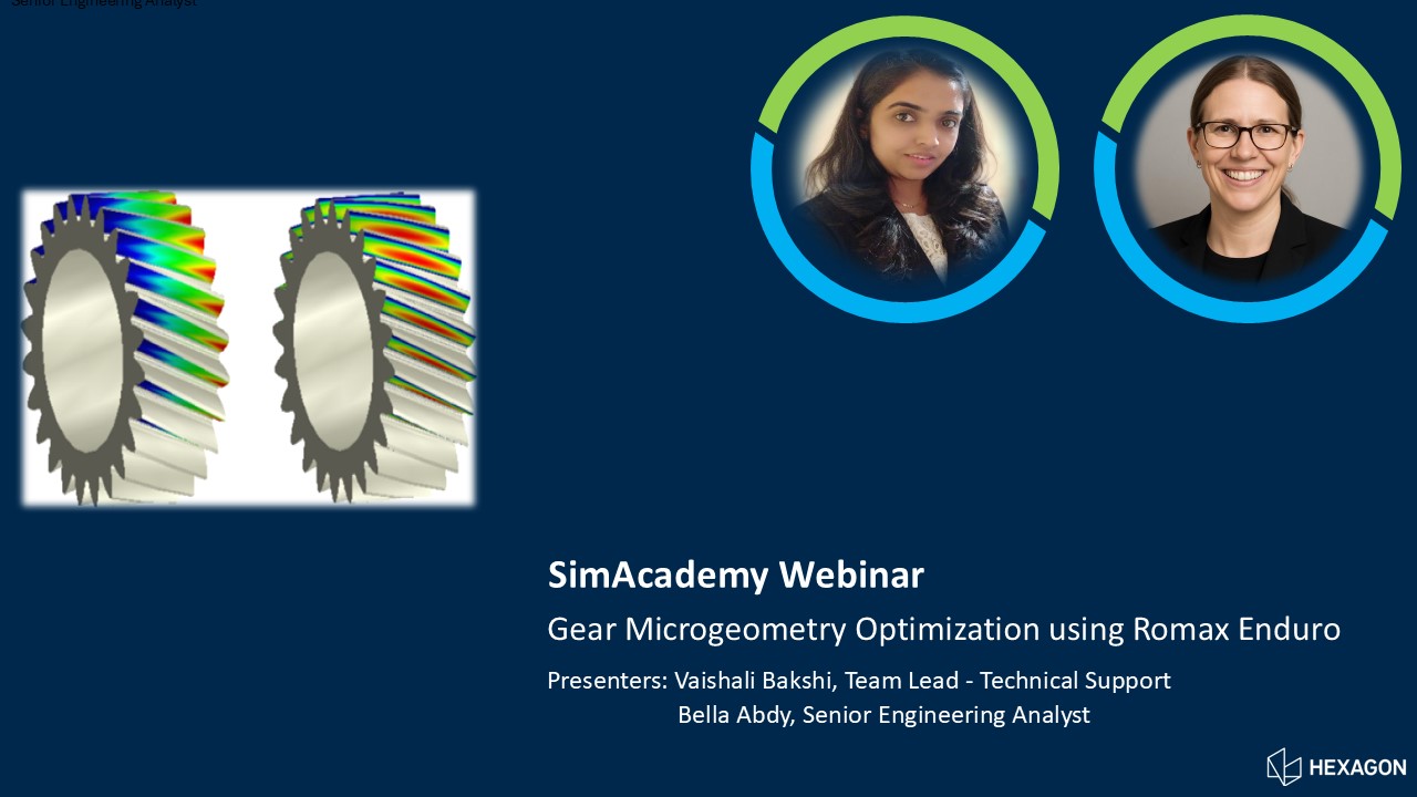 (SimAcademy Webinar) Gear Microgeometry Optimization Using Romax Enduro